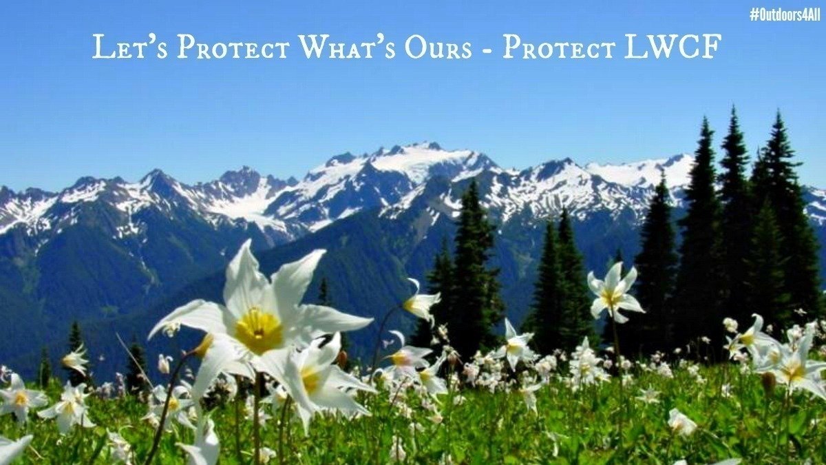 Petition · Bring back LWCF to protect our public lands! - United States ...