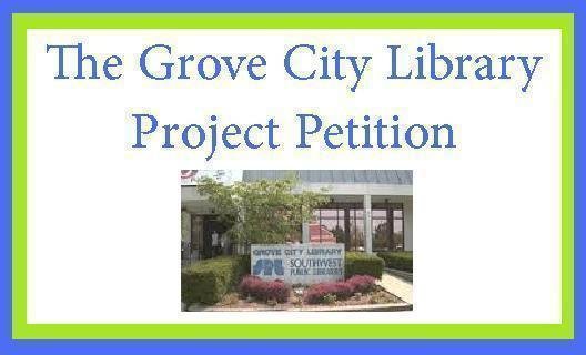 Petition · Give Grove City Library the same resources and funding that ...