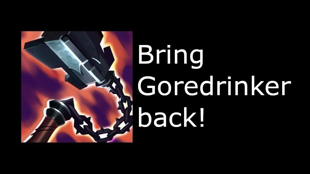 Petition · Bring back Goredrinker - Vietnam · Change.org
