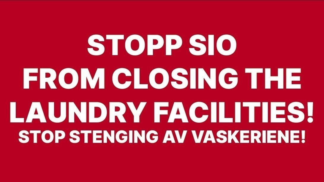 Petition · STOPP SIO'S CLOSING OF LAUNDRY FACILITIES - Norway · Change.org