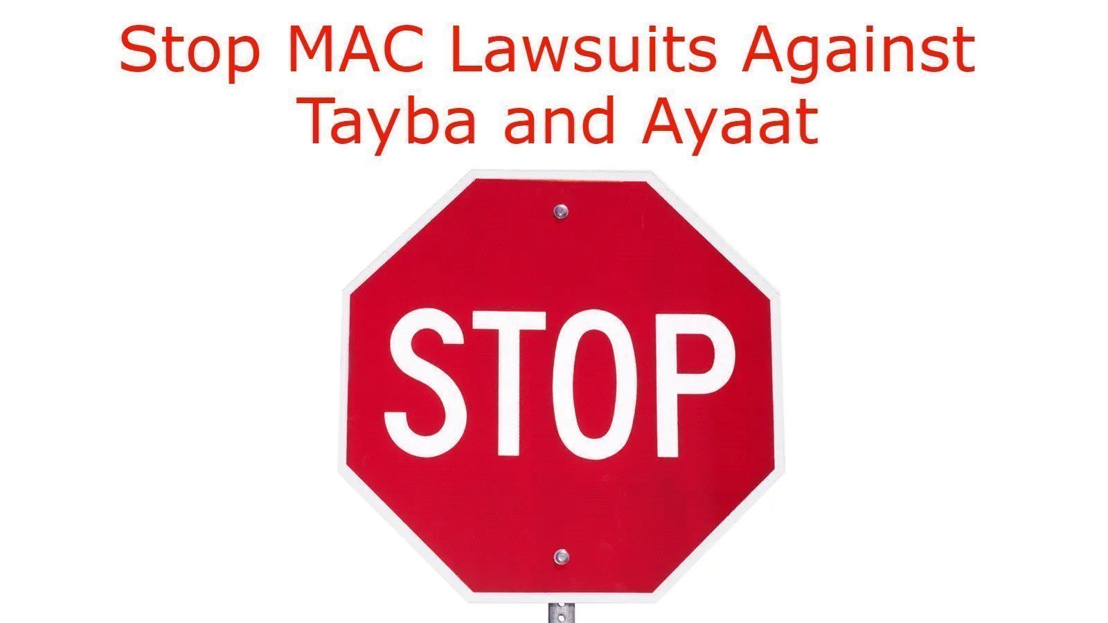 Petition · Stop the Lawsuits Against Tayba and Ayaat - Canada · Change.org