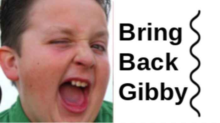 Petition · Bring Back Gibby (#GibbyLovesYou) - United States · Change.org