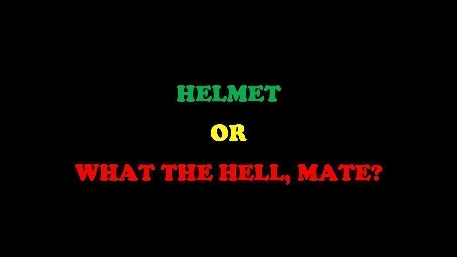 Petition · Helmet or What the Hell, Mate? - India · Change.org