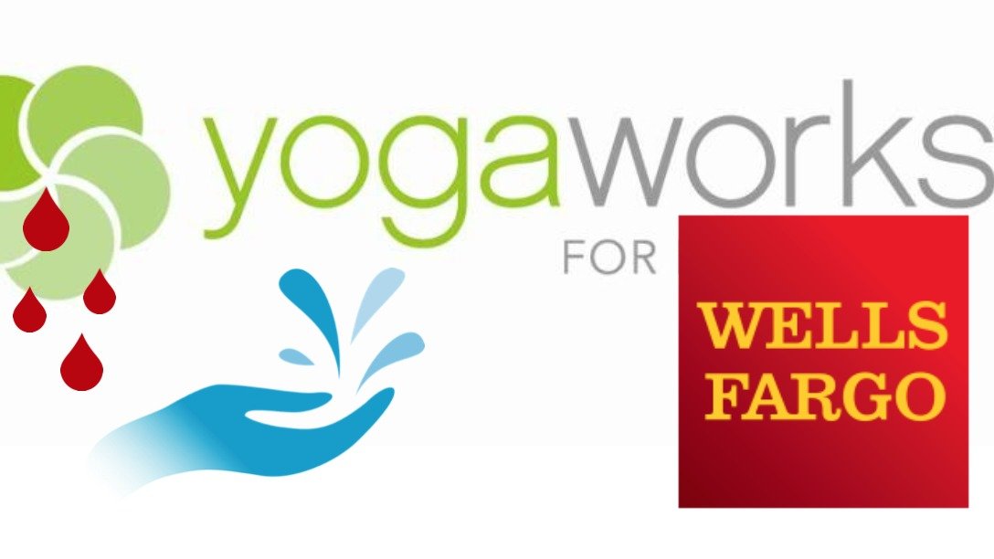 Petition · YogaWorks: Divest from Wells Fargo - United States · Change.org