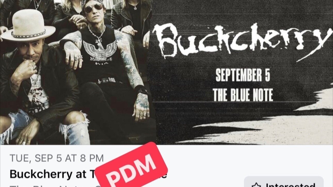 Petition · Move the Blue Note’s Buckcherry Concert to PDM - United ...