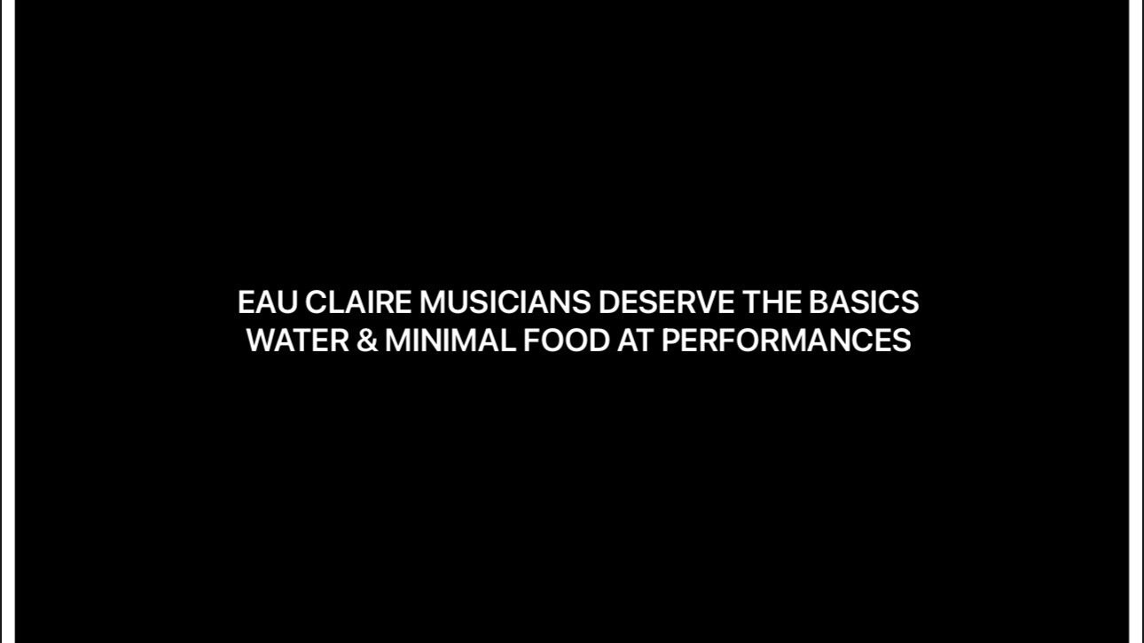 Petition · Petition for Water & Minimal Food for Eau Claire Musicians ...