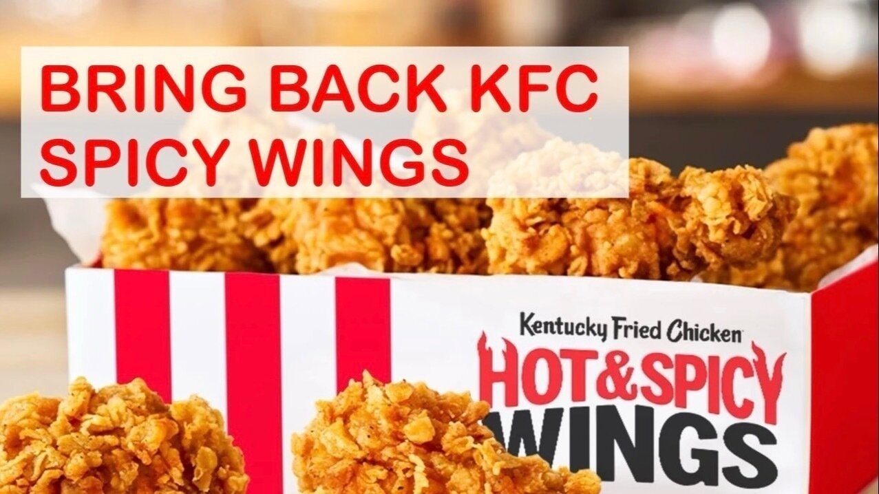 Petition · Bring Back KFC Spicy Wings Permanently - United States ...