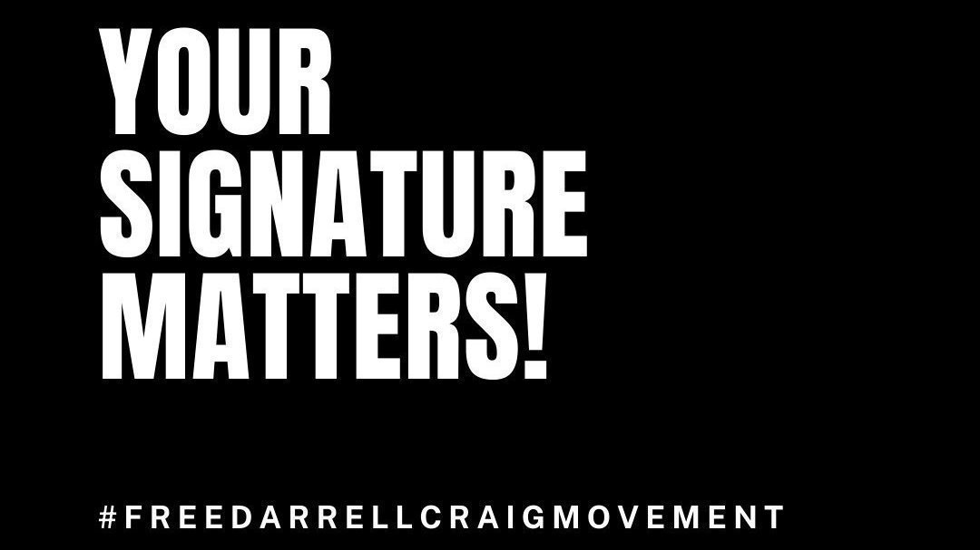 Petition · Freedom for Darrell Craig for his False Incarceration and ...