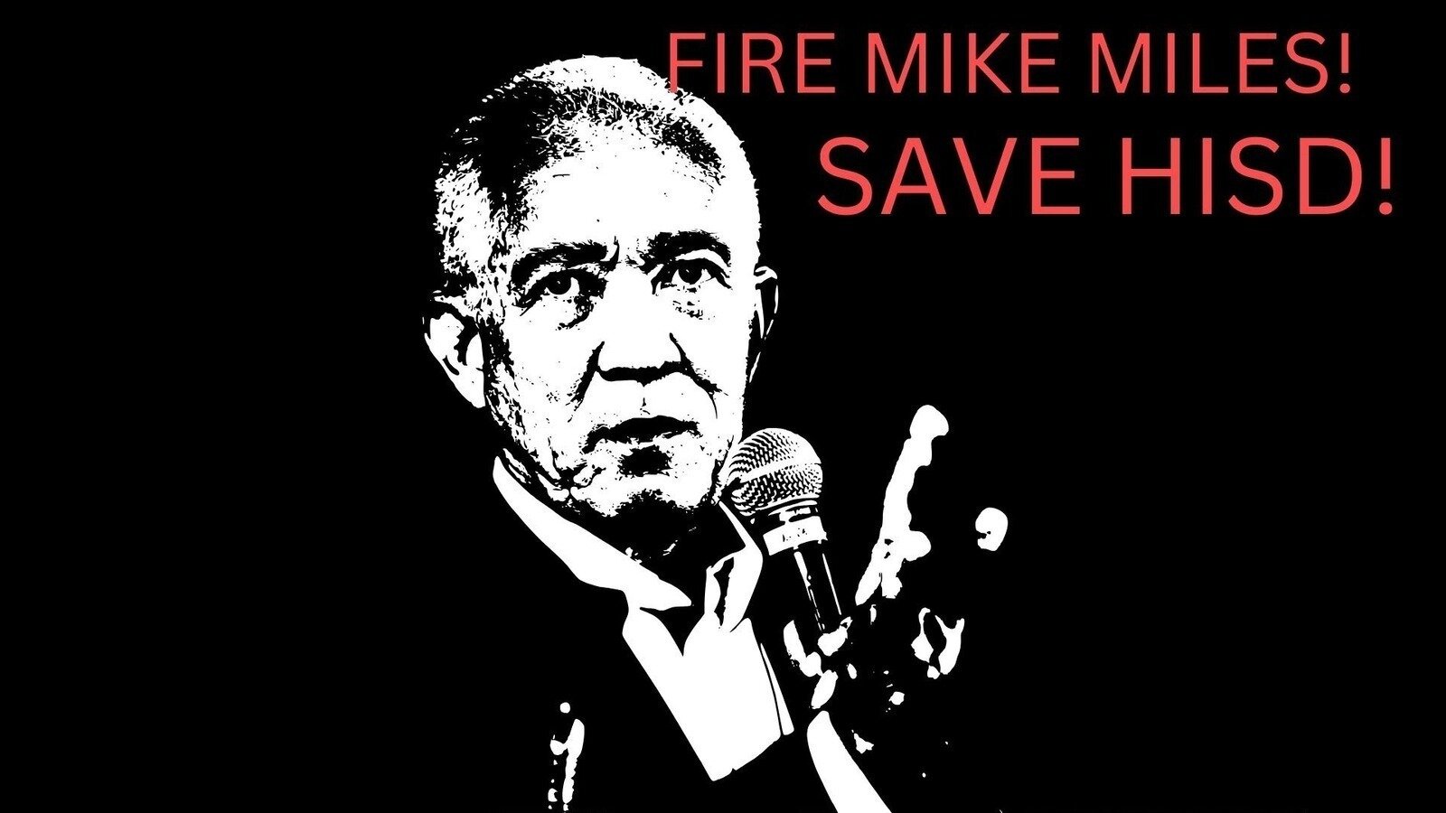 Petition · Save HISD: fire Mike Miles - United States · Change.org