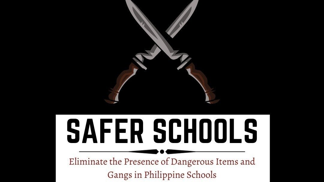 Petition · Eliminate the Presence of Dangerous Items and Gangs in ...