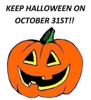 Petition · DO NOT change the day of Halloween from October 31 - United ...