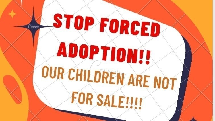 Petition · STOP FORCED ADOPTION UK- OUR CHILDREN ARE NOT FOR SALE ...