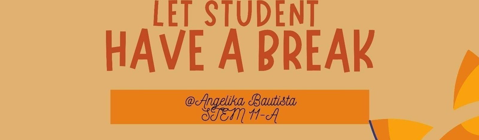 Petition · "Let the students have a break" · Change.org