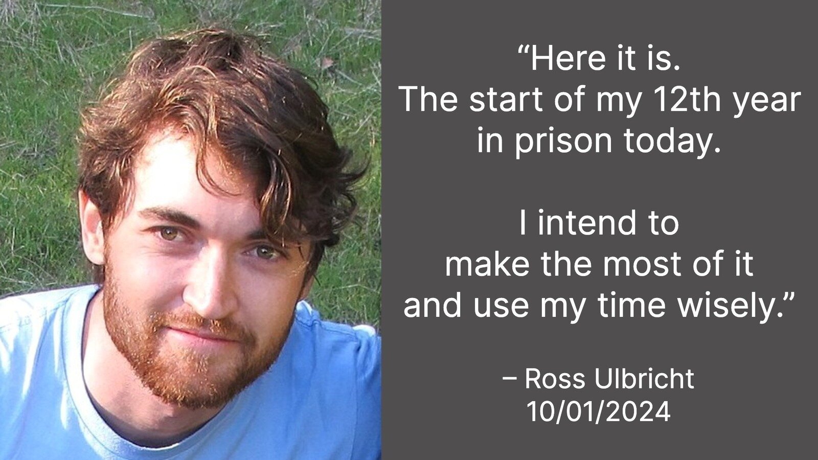 Petition update · Another Prison Anniversary for Ross · Change.org