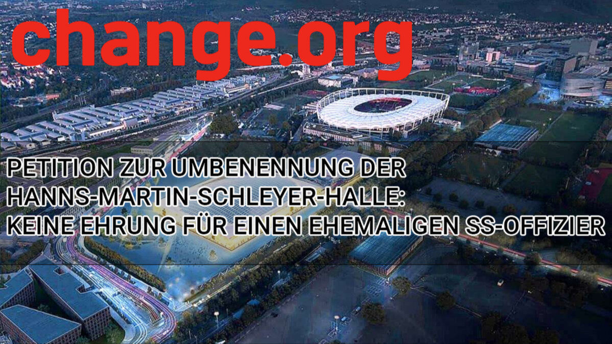 Petition · Petition zur Umbenennung der Hanns-Martin-Schleyer-Halle ...