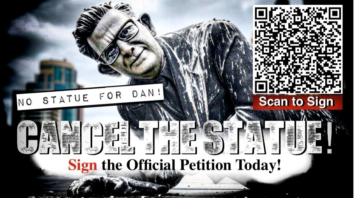 Petition update · NO STATUE FOR DAN — Official petition now open — add your name. · Change.org ...