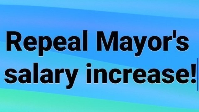 Petition · Repeal Mayor's salary increase - Ocean Shores, United States ...