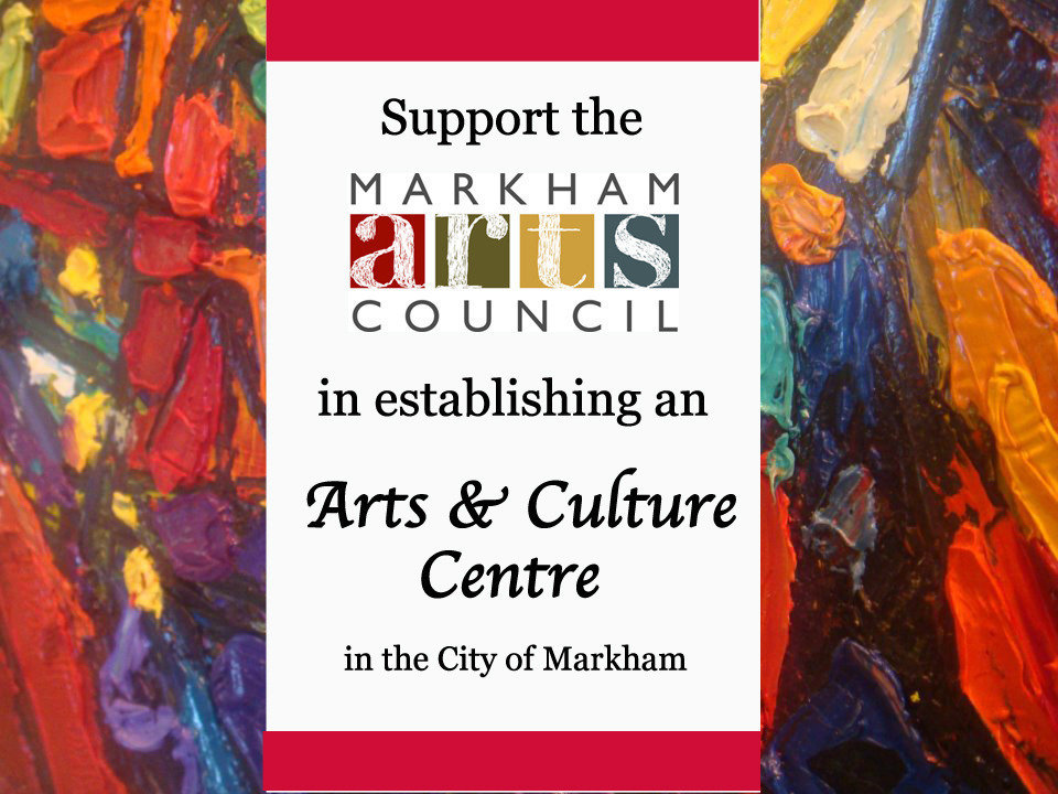 Petition · We want an Arts & Culture Centre in Markham - Canada ...