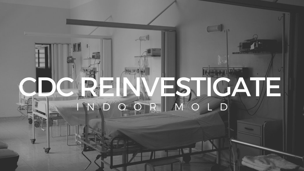 Petition · CDC to Reinvestigate Indoor Mold Standards In Hospitals ...