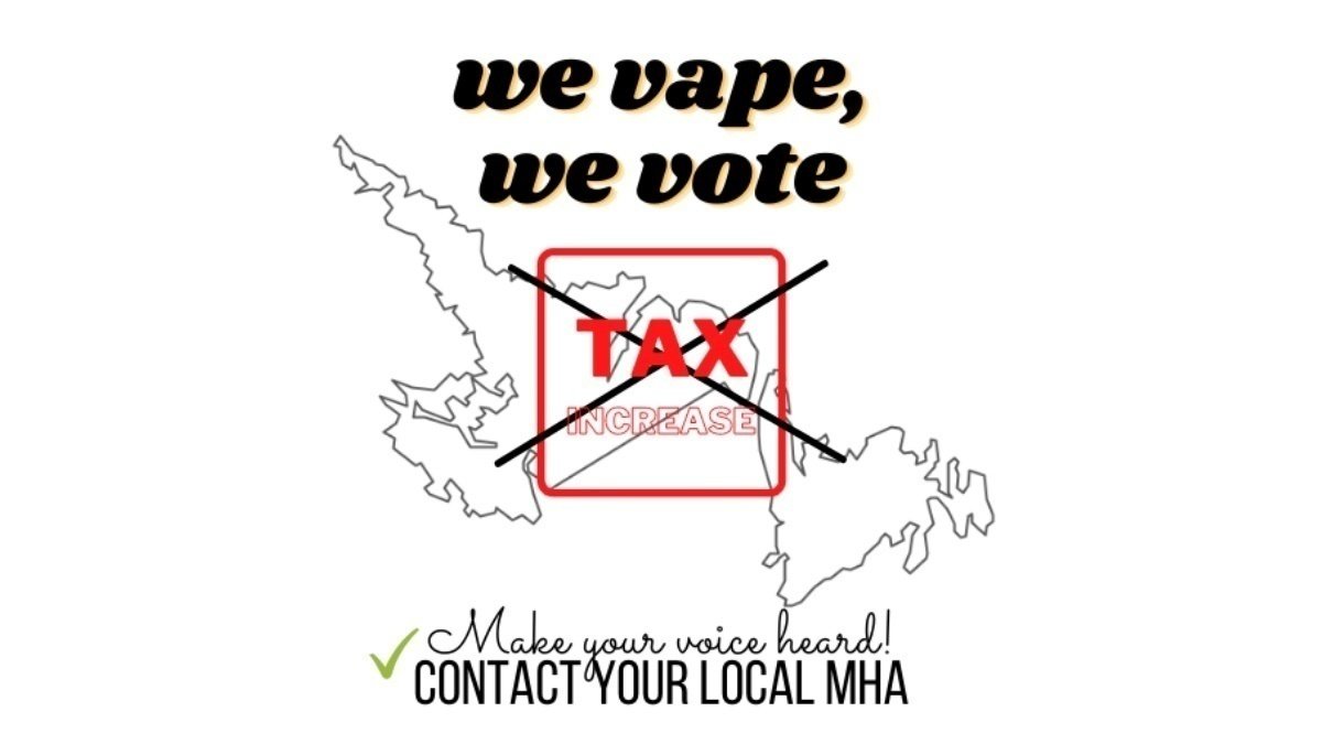 Petition · Unfair Newfoundland Tax Increase on Vaping - Canada · Change.org
