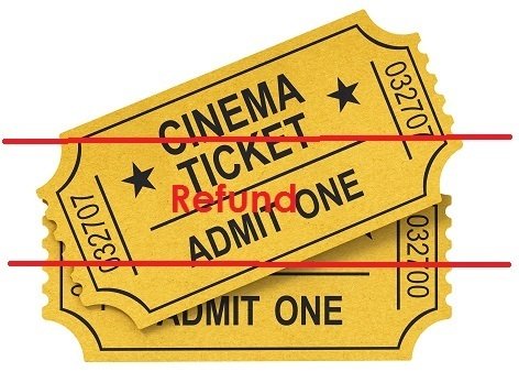 Petition · Movie Cinemas must have Refund Policy for Cancelled Tickets ...