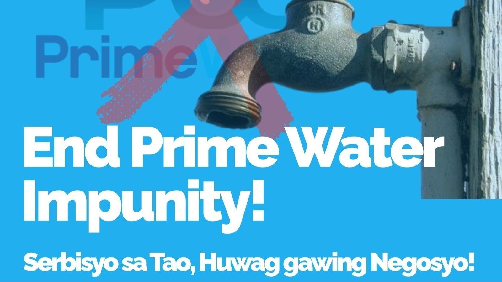 Petition · END PRIME WATER'S IMPUNITY! WATER FOR THE PEOPLE NOW ...