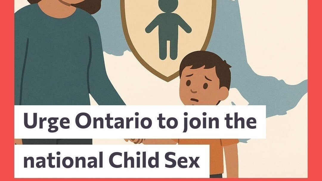 Petition · Urge Ontario to join the national Child Sex Offender ...