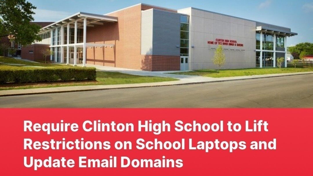 Petition · Require Clinton High School to Lift Restrictions on School ...
