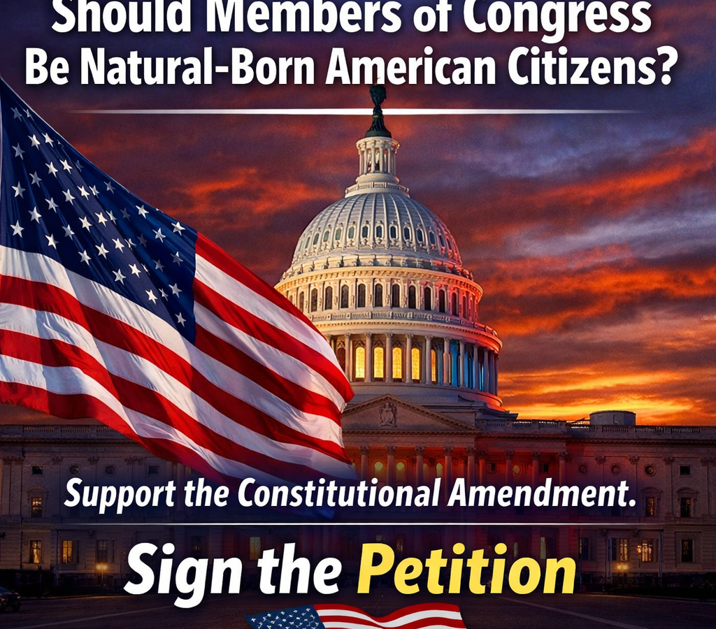 Petition · Petition to Require Natural-Born American Citizenship for ...
