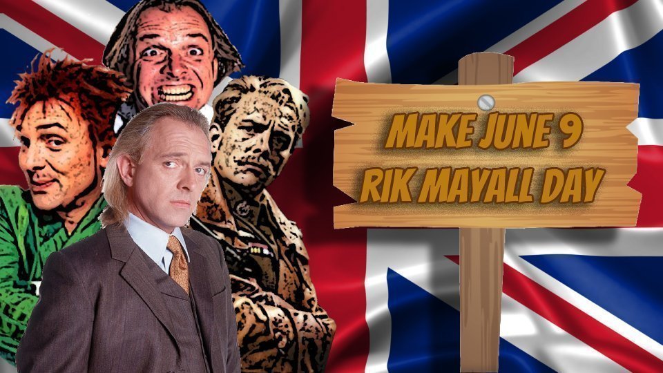 Petition · Make June 9 National Rik Mayall Day - United Kingdom ...