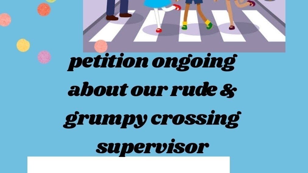 Petition · Replace Crestmead State School Crossing Supervisor for a ...