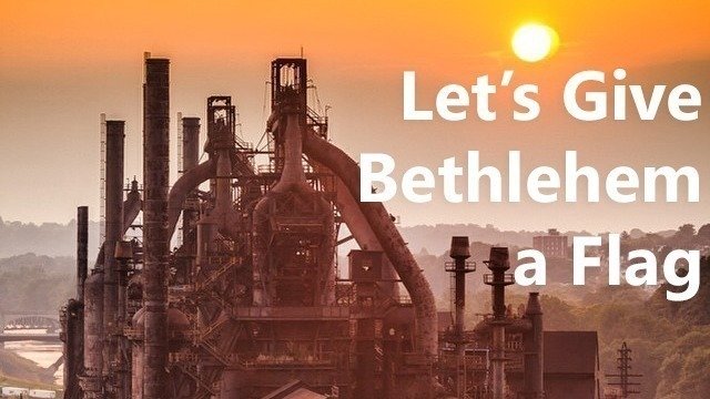 Petition · Let's Get a Flag For Bethlehem! - Bethlehem, United States ...