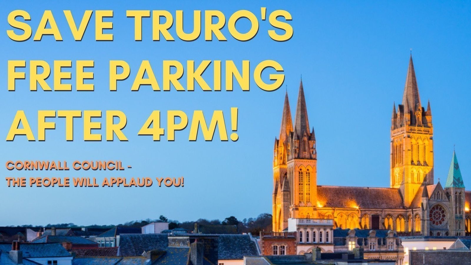 Petition · Save free evening parking in Truro City Centre, Cornwall UK - Truro, United Kingdom ...