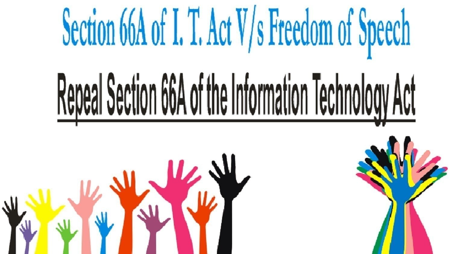 Petition · Repeal Section 66A of the Information Technology Act - India ...