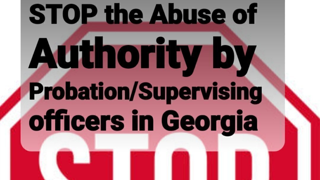 Petition · Stop the Abuse of Authority by Probation/Supervising ...