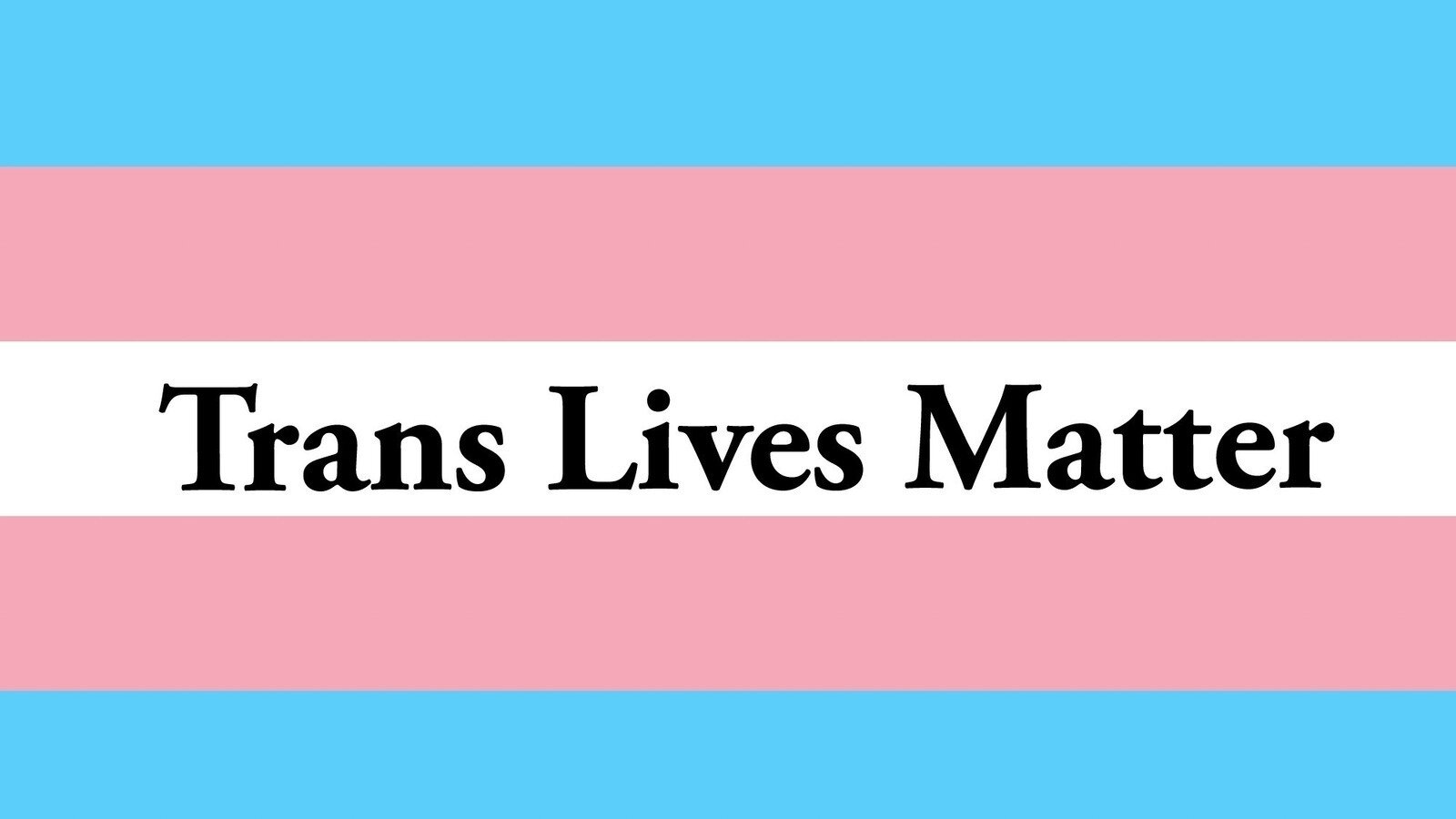 Petition · Trans Lives Matter