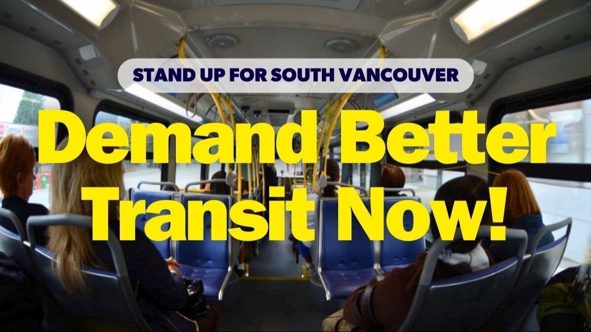 Petition · Demand Better Transit Now: Stand Up for South Vancouver! - Vancouver, Canada · Change.org