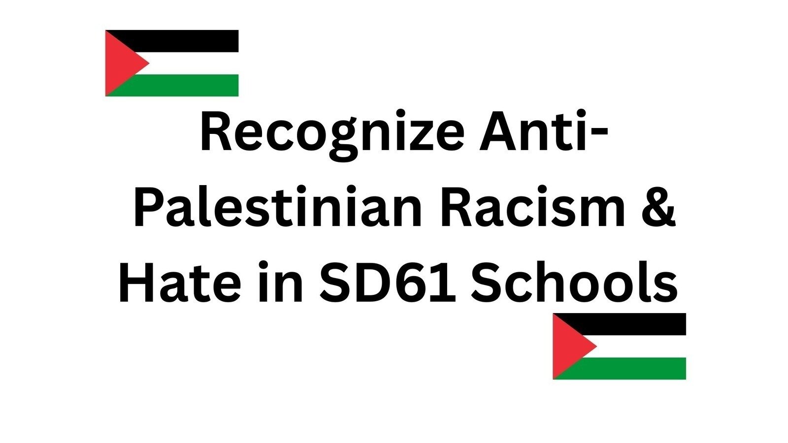 Petition · Recognize Anti-Palestinian Racism & Hate in SD61 Schools ...