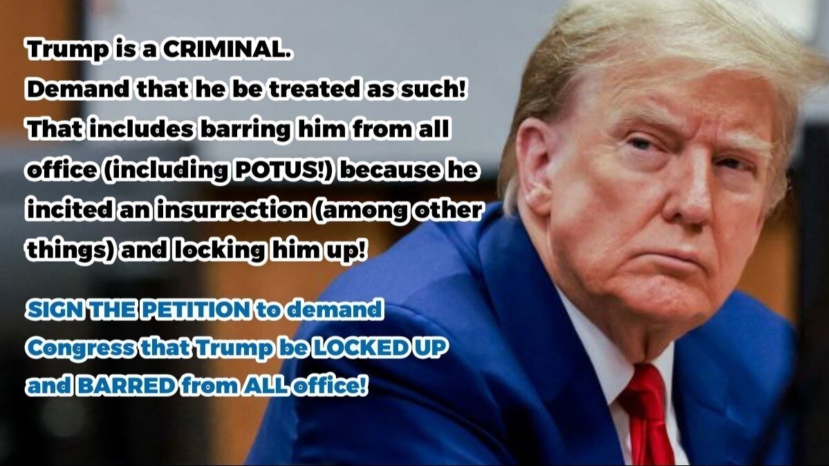 Petition · Demand That Congress Ban Donald Trump From EVER Holding ...