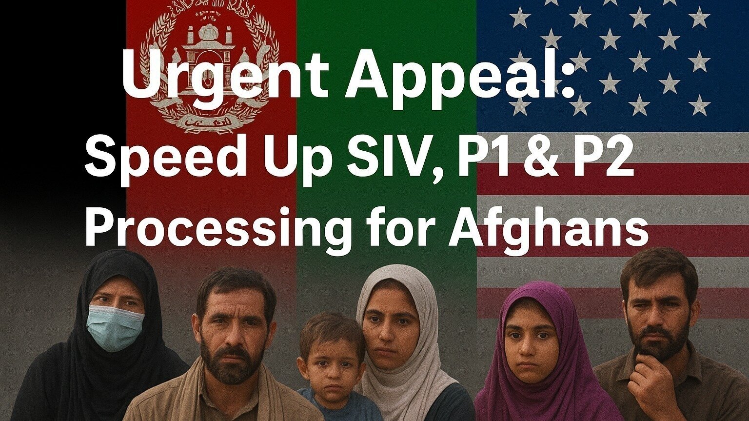 Petition · Urgent Appeal: Speed Up SIV, P1 & P2 Visa Processing for ...