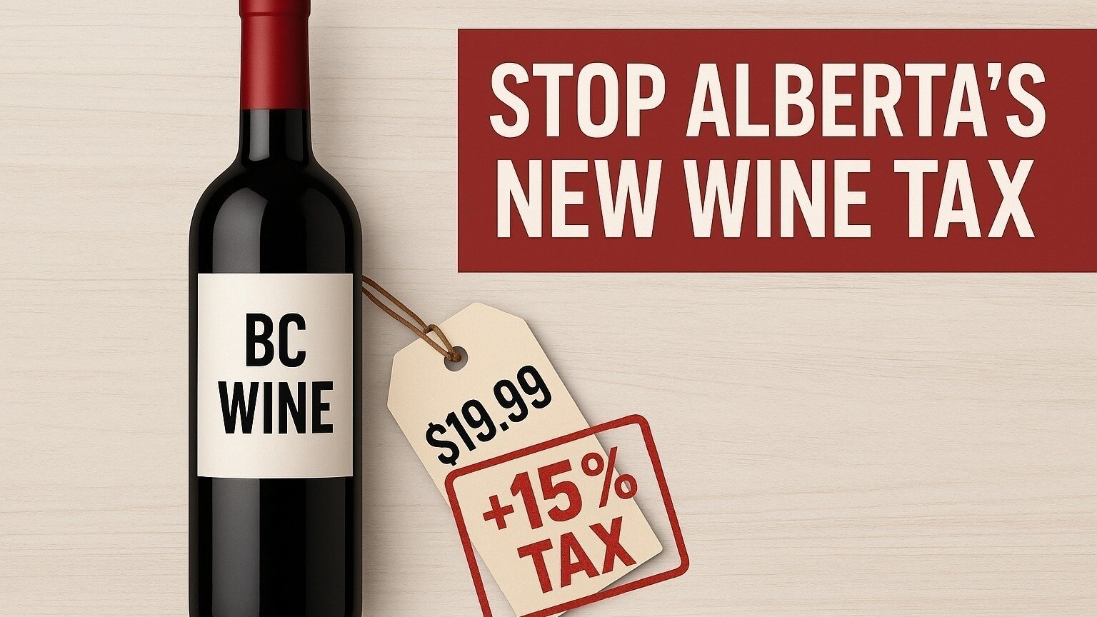 Petition · Abolish unfair wine tax in Alberta - Penticton, Canada ...
